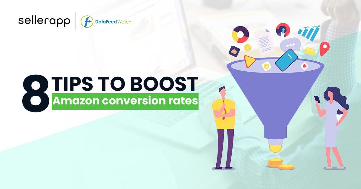 8 Tips to boost Amazon conversion rates